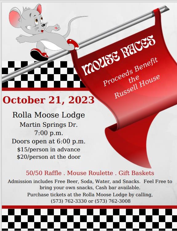 Mouse Races: Proceeds Benefit the Russell House - Rolla Moose Lodge ...